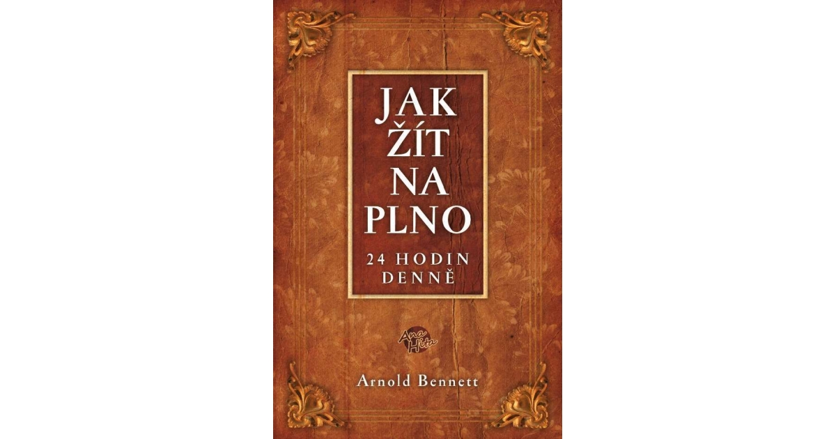 Jak žít naplno | eKnihy, elektronické knihy, vaše eKNIHOVNA.cz