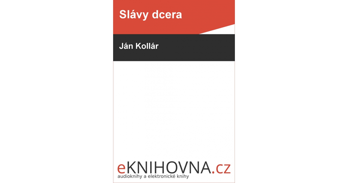 Slávy dcera | eKnihy, elektronické knihy, vaše eKNIHOVNA.cz
