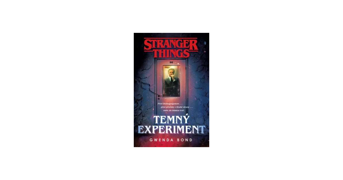 Stranger Things: Temný experiment | eKnihy, elektronické knihy, vaše ...