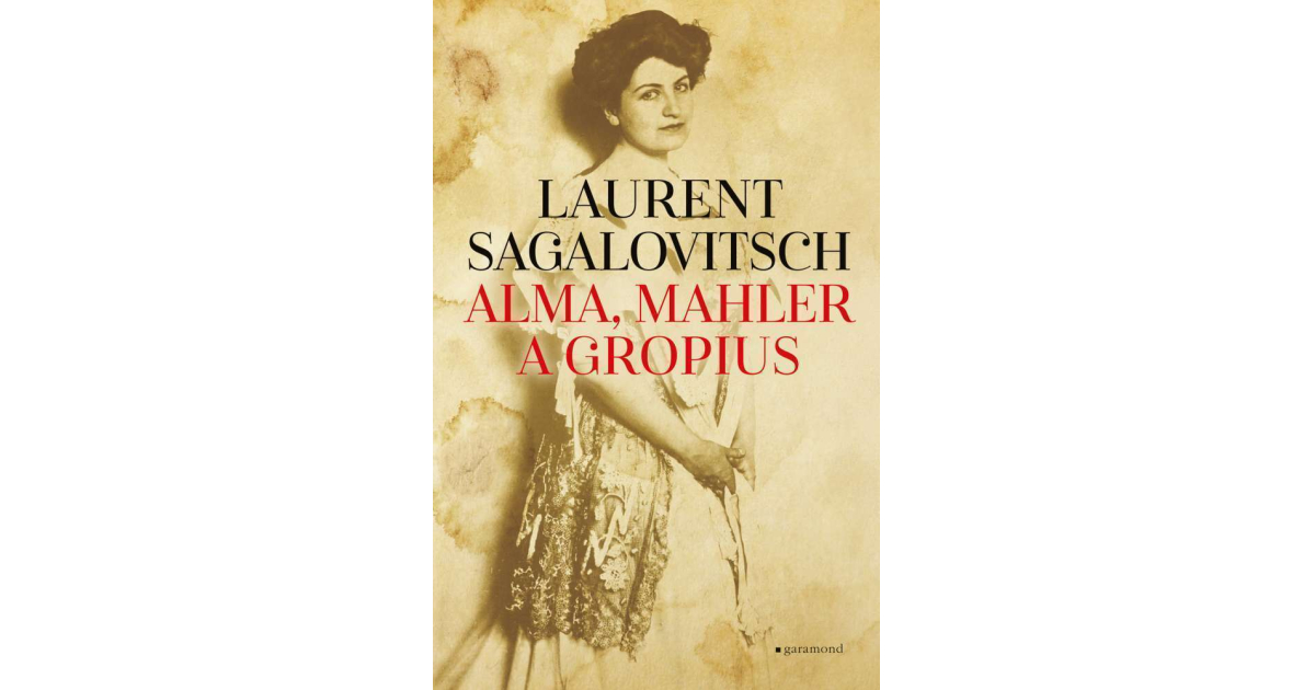 Alma, Mahler a Gropius | eKnihy, elektronické knihy, vaše eKNIHOVNA.cz