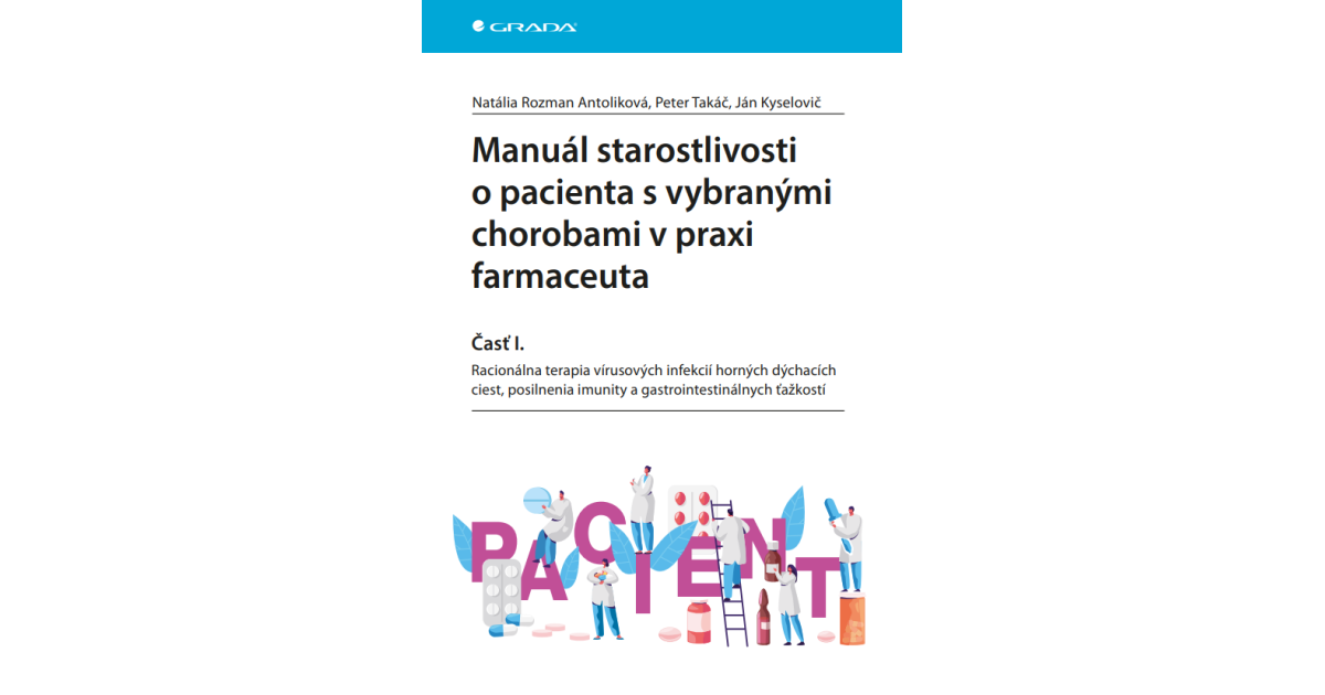 Manuál starostlivosti o pacienta s vybranými chorobami v praxi ...