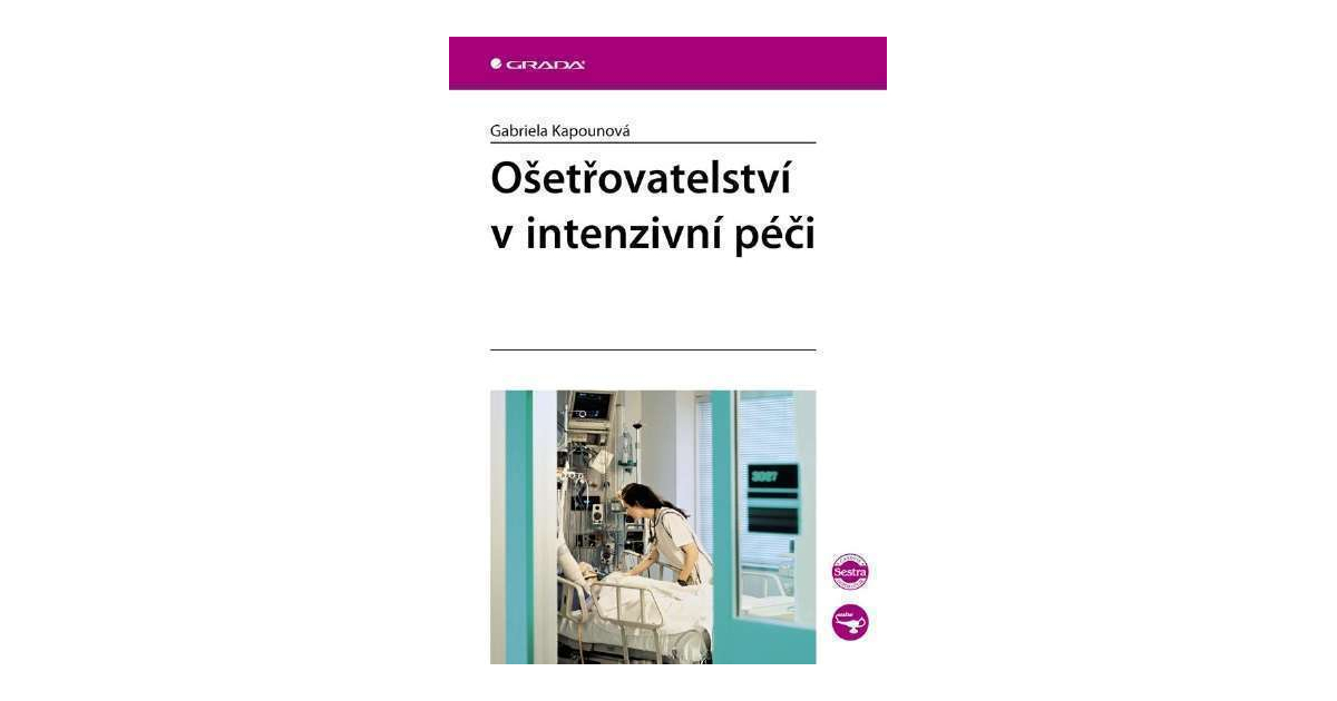 Ošetřovatelství v intenzivní péči | eKnihy, elektronické knihy, vaše ...