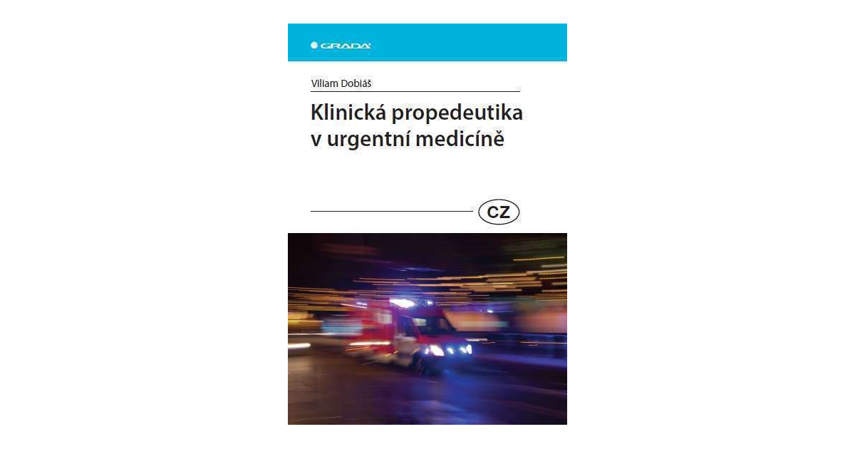 Klinická propedeutika v urgentní medicíně | eKnihy, elektronické knihy, vaše eKNIHOVNA.cz