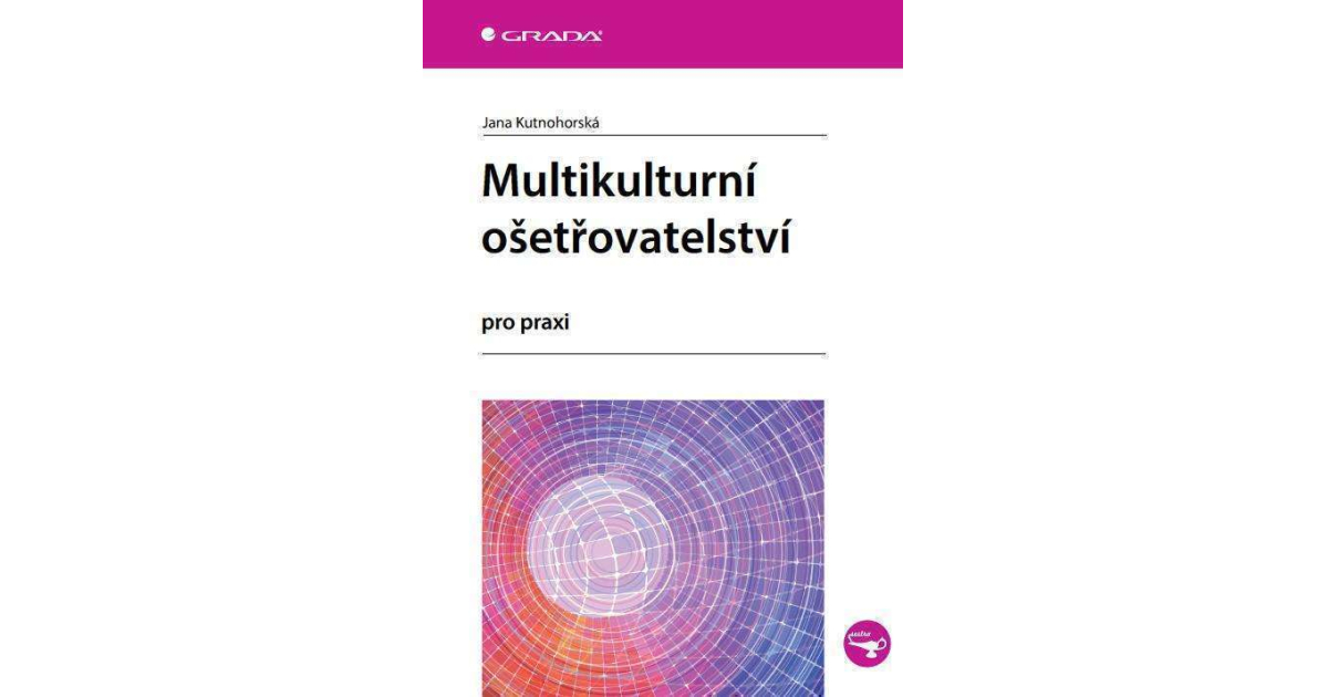 Multikulturní ošetřovatelství | eKnihy, elektronické knihy, vaše ...