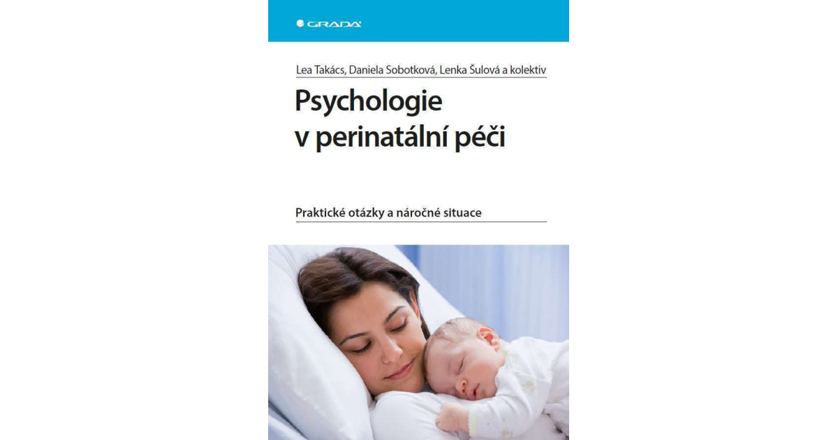 Psychologie v perinatální péči | eKnihy, elektronické knihy, vaše ...