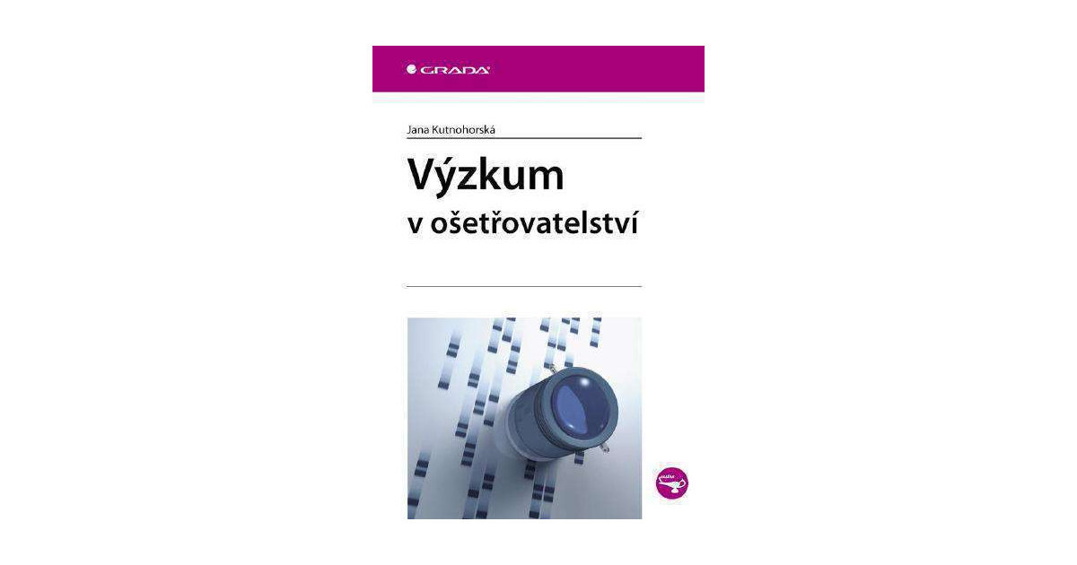 Výzkum v ošetřovatelství | eKnihy, elektronické knihy, vaše eKNIHOVNA.cz