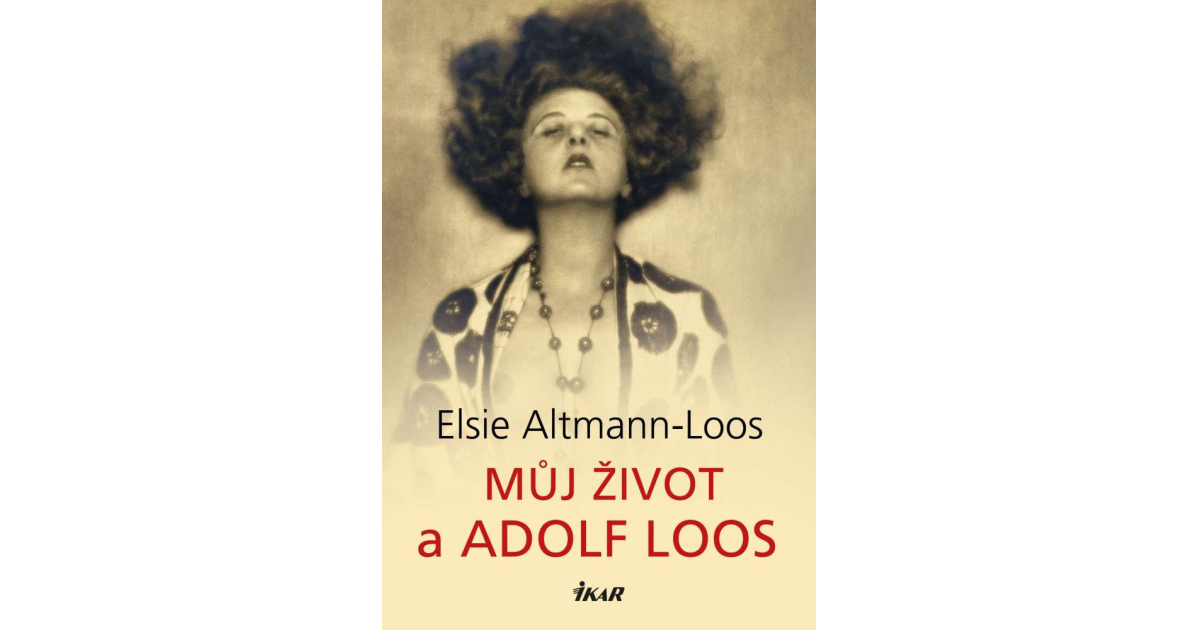 Můj život a Adolf Loos | eKnihy, elektronické knihy, vaše eKNIHOVNA.cz