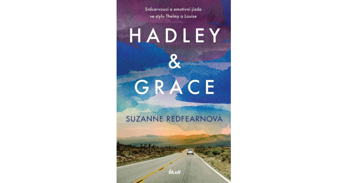Hadley a Grace | eKnihy, elektronické knihy, vaše eKNIHOVNA.cz
