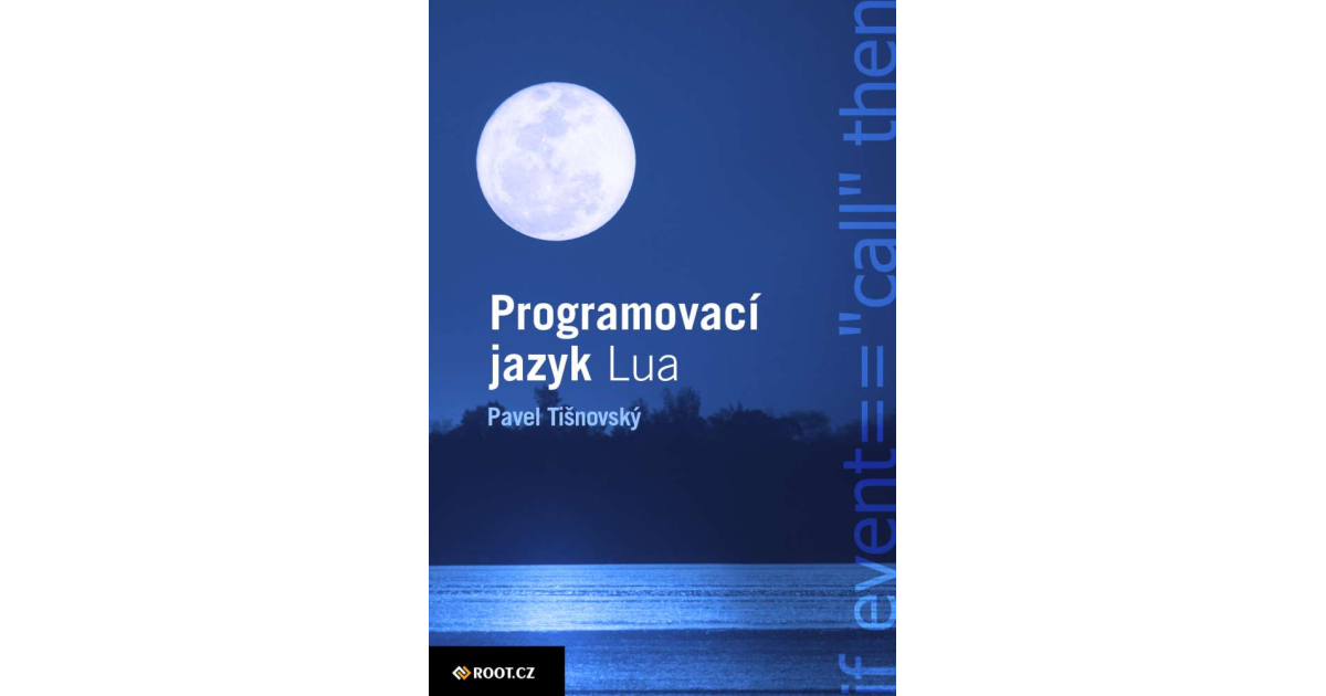 Programovací jazyk Lua | eKnihy, elektronické knihy, vaše eKNIHOVNA.cz