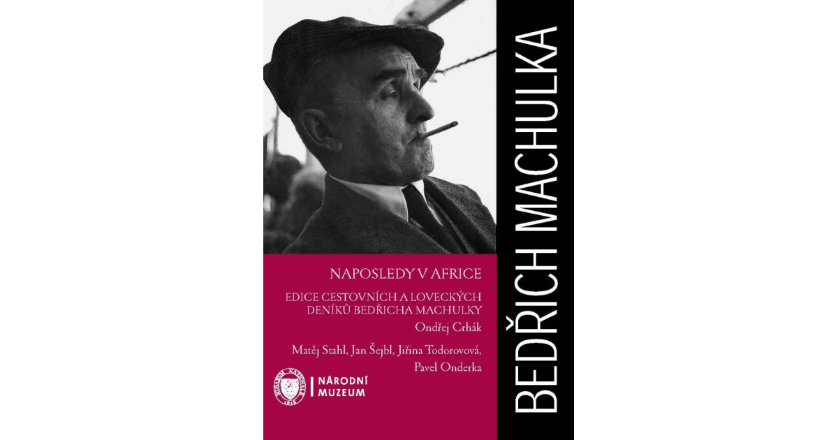 Bedřich Machulka: Naposledy v Africe | eKnihy, elektronické knihy, vaše ...