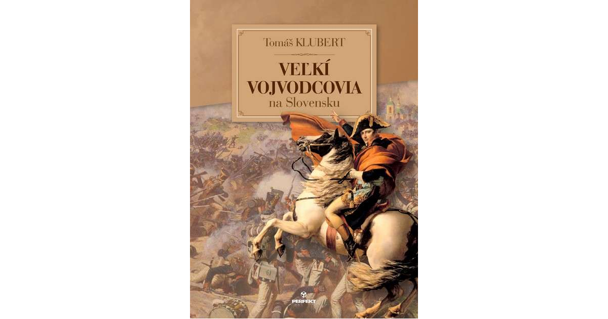 Veľkí Vojvodcovia na Slovensku | eKnihy, elektronické knihy, vaše ...