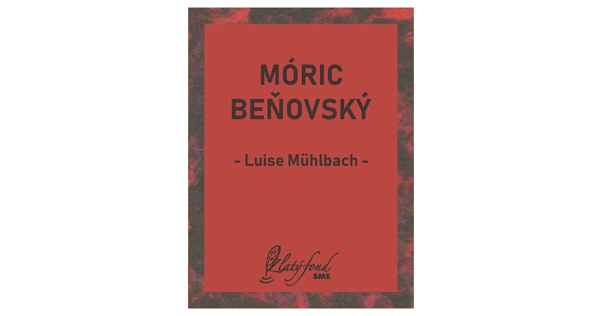Móric Beňovský | eKnihy, elektronické knihy, vaše eKNIHOVNA.cz