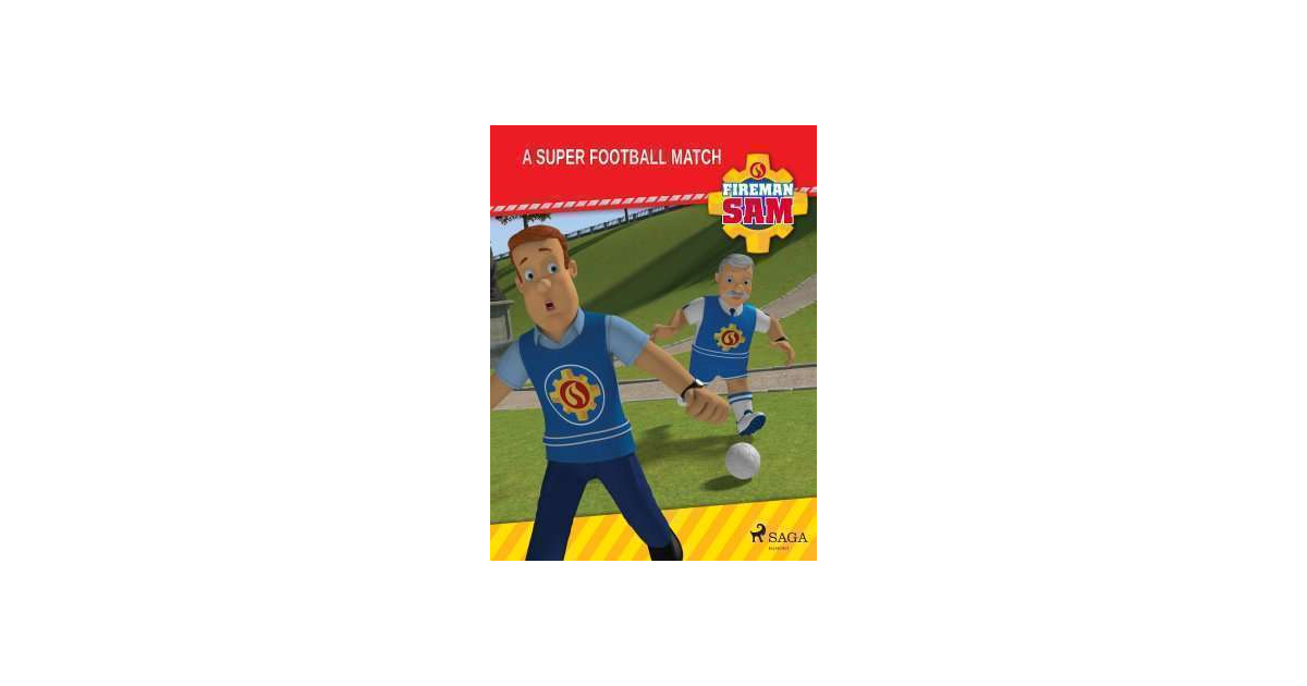 Fireman Sam - A Super Football Match | eKnihy, elektronické knihy, vaše ...