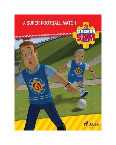 Fireman Sam - A Super Football Match | eKnihy, elektronické knihy, vaše ...