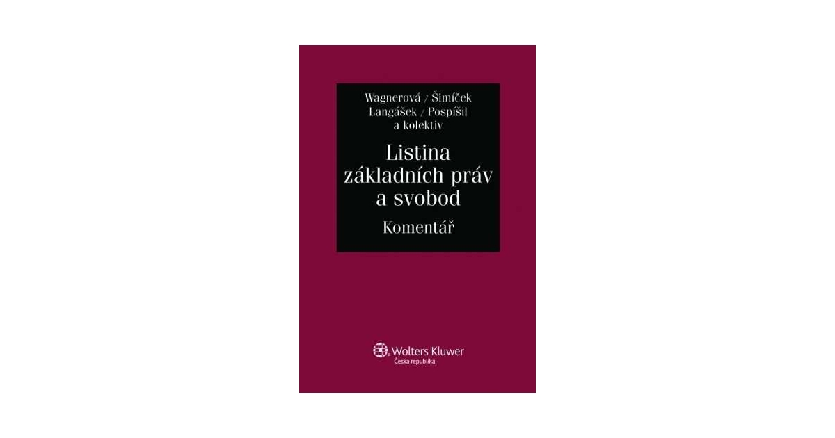 Listina základních práv a svobod. Komentář | eKnihy, elektronické knihy ...